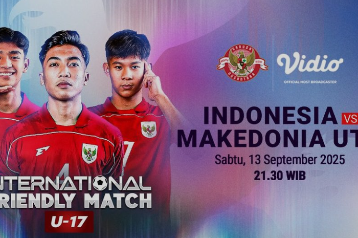 Jadwal dan Link Live Streaming Timnas U17 Indonesia vs Makedonia Utara