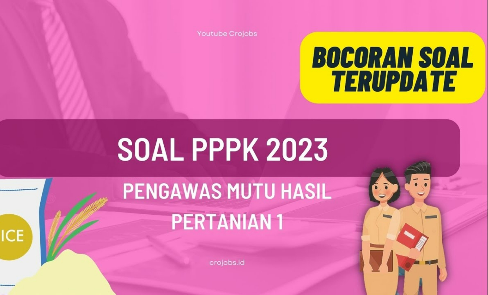 Bank Soal PPPK 2023, Ini Kisi-kisi dan Contoh Soal P3K Formasi Pengawas Mutu Hasil Pertanian ...