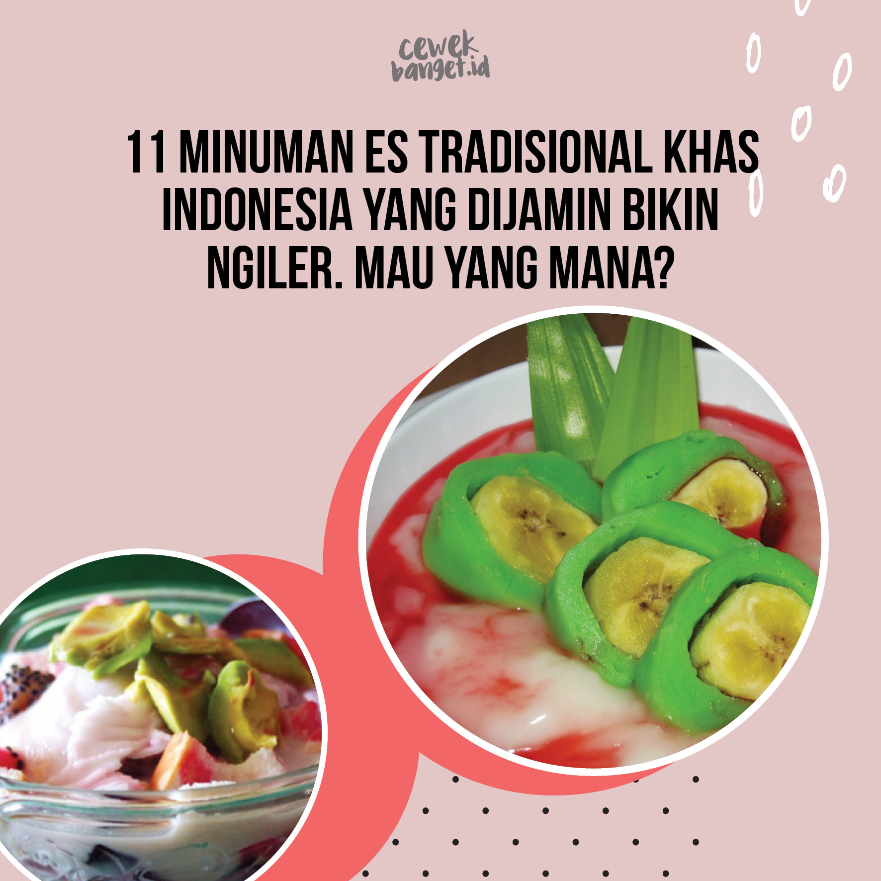 11 Minuman Es Tradisional Khas Indonesia yang Dijamin Bikin Ngiler. Mau ...