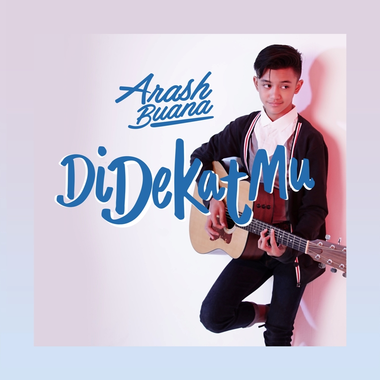 Yuk, Kenalan Sama Arash Buana, Talenta Baru di Industri Musik Indonesia