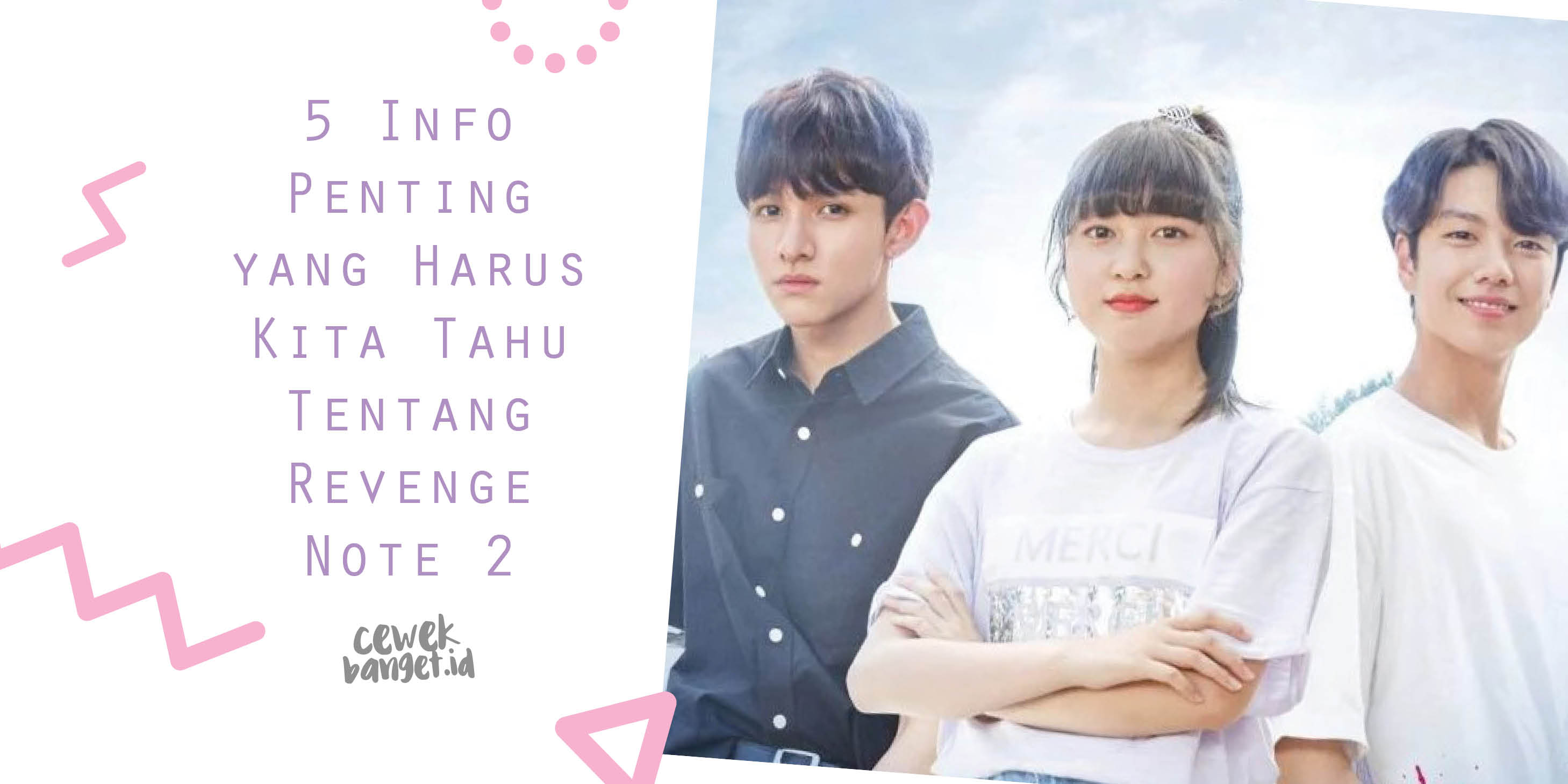 5 Info Penting yang Harus Kita Tahu Tentang Web Drama Revenge Note 2 ...