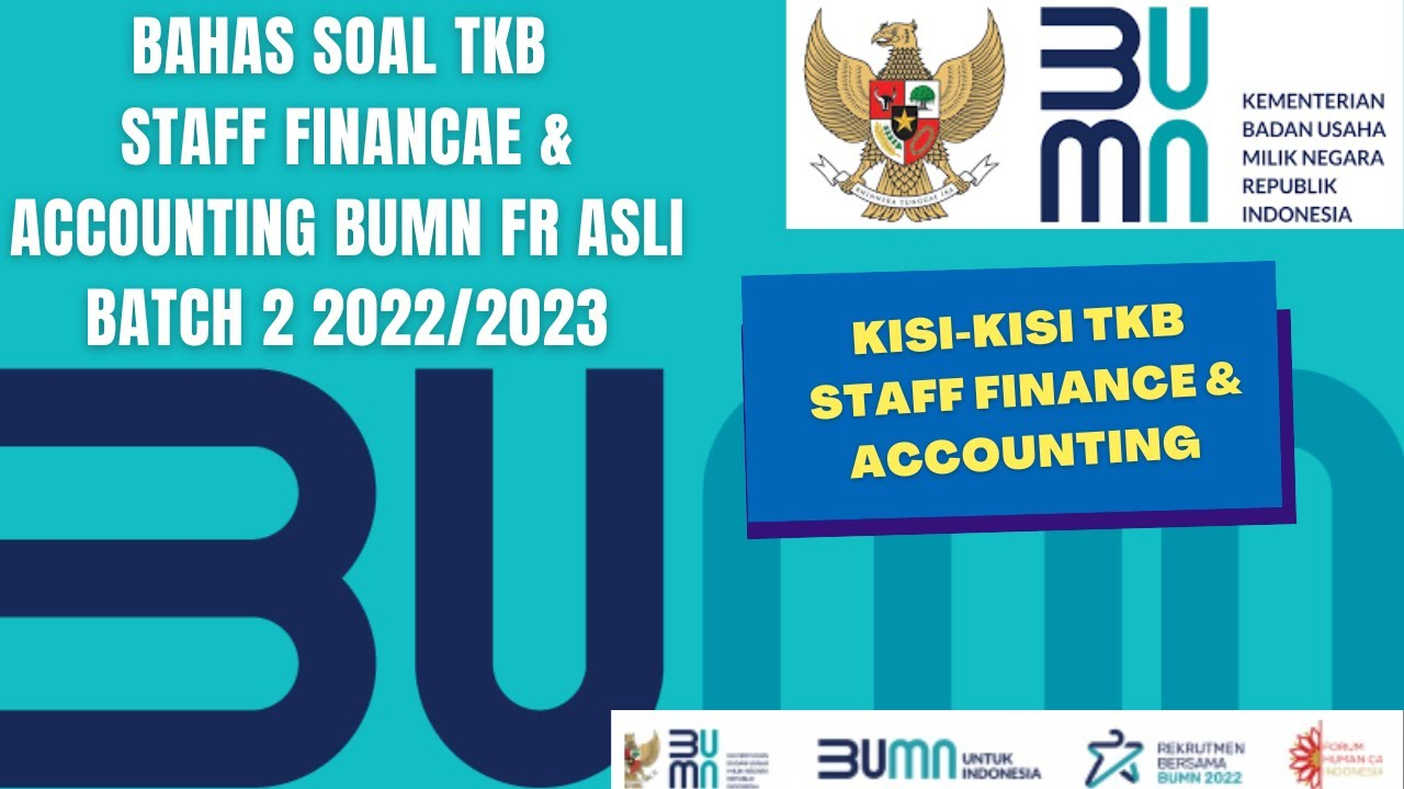 Bank Soal BUMN 2023, Ini Contoh Soal TKB untuk Staff Akunting Finance, Lengkap dengan Kunci ...