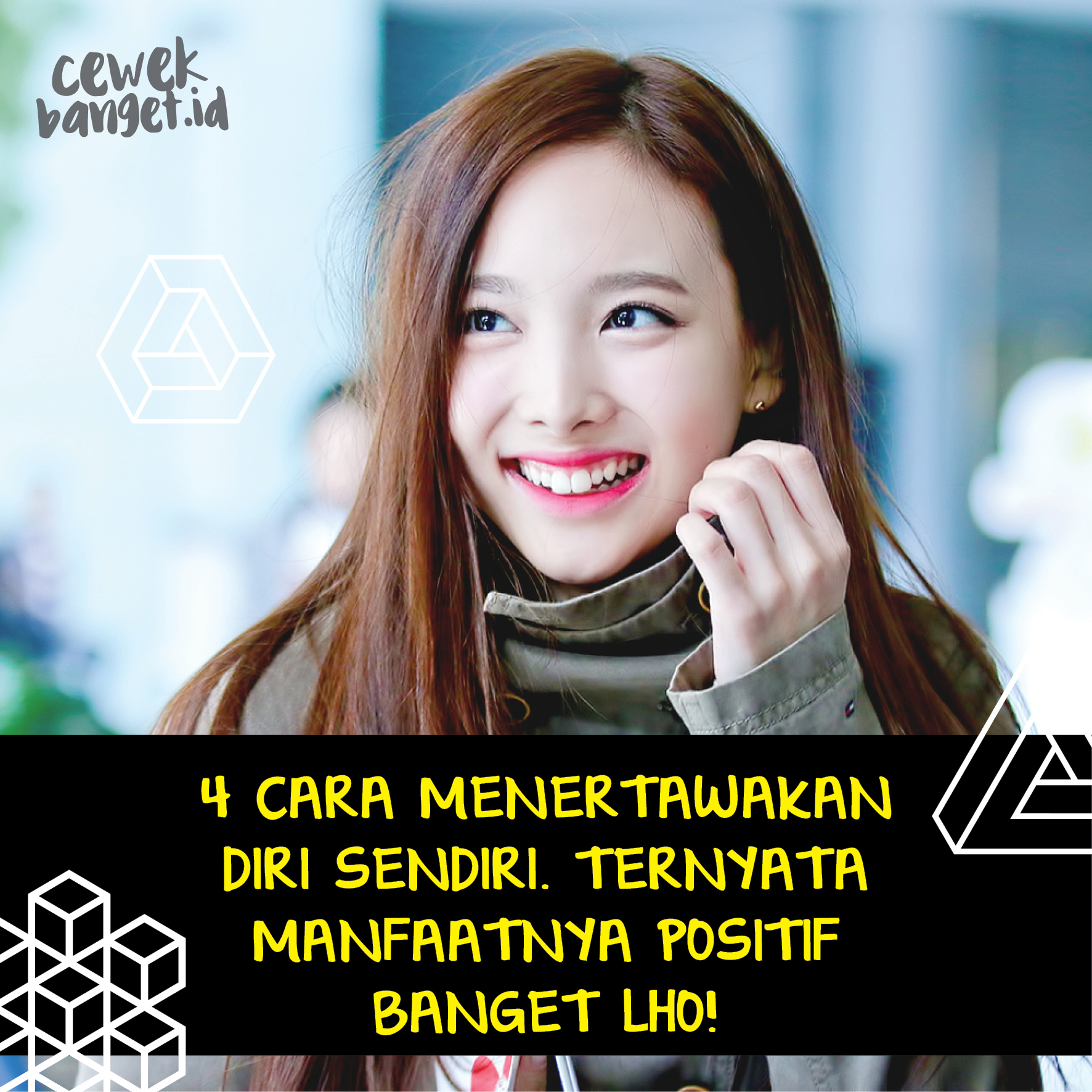 4 Cara Menertawakan Diri Sendiri Ternyata Manfaatnya Positif Banget
