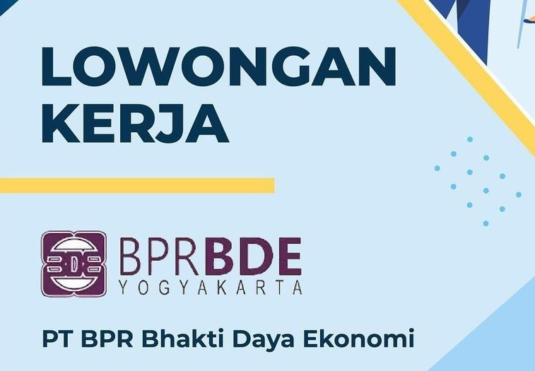 Lowongan Kerja Gaji Rp 12-20 Juta, PT BPR Bhakti Daya Ekonomi Buka ...